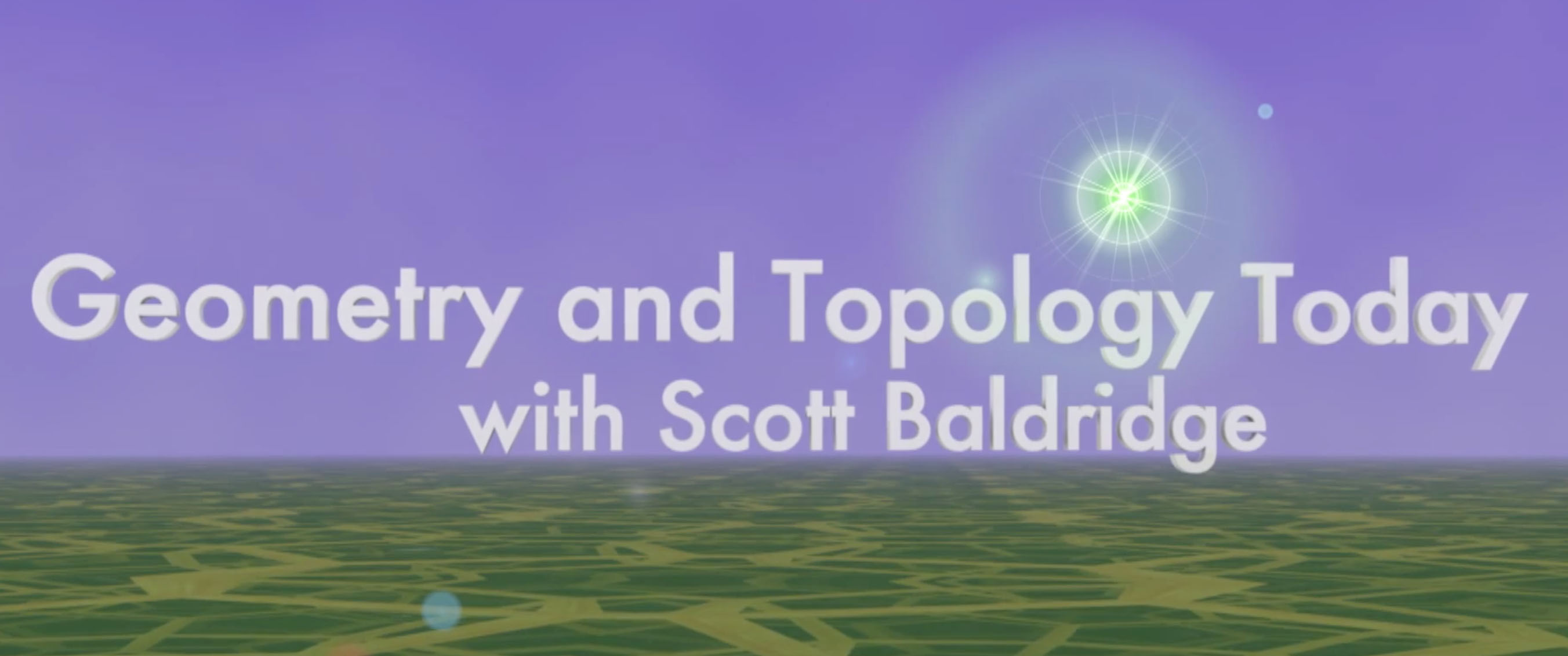Geometry and Topology Today | Scott Baldridge